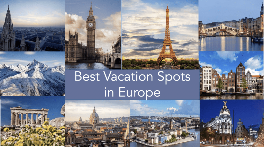 Best Vacation Spots in Europe - PB on Life
